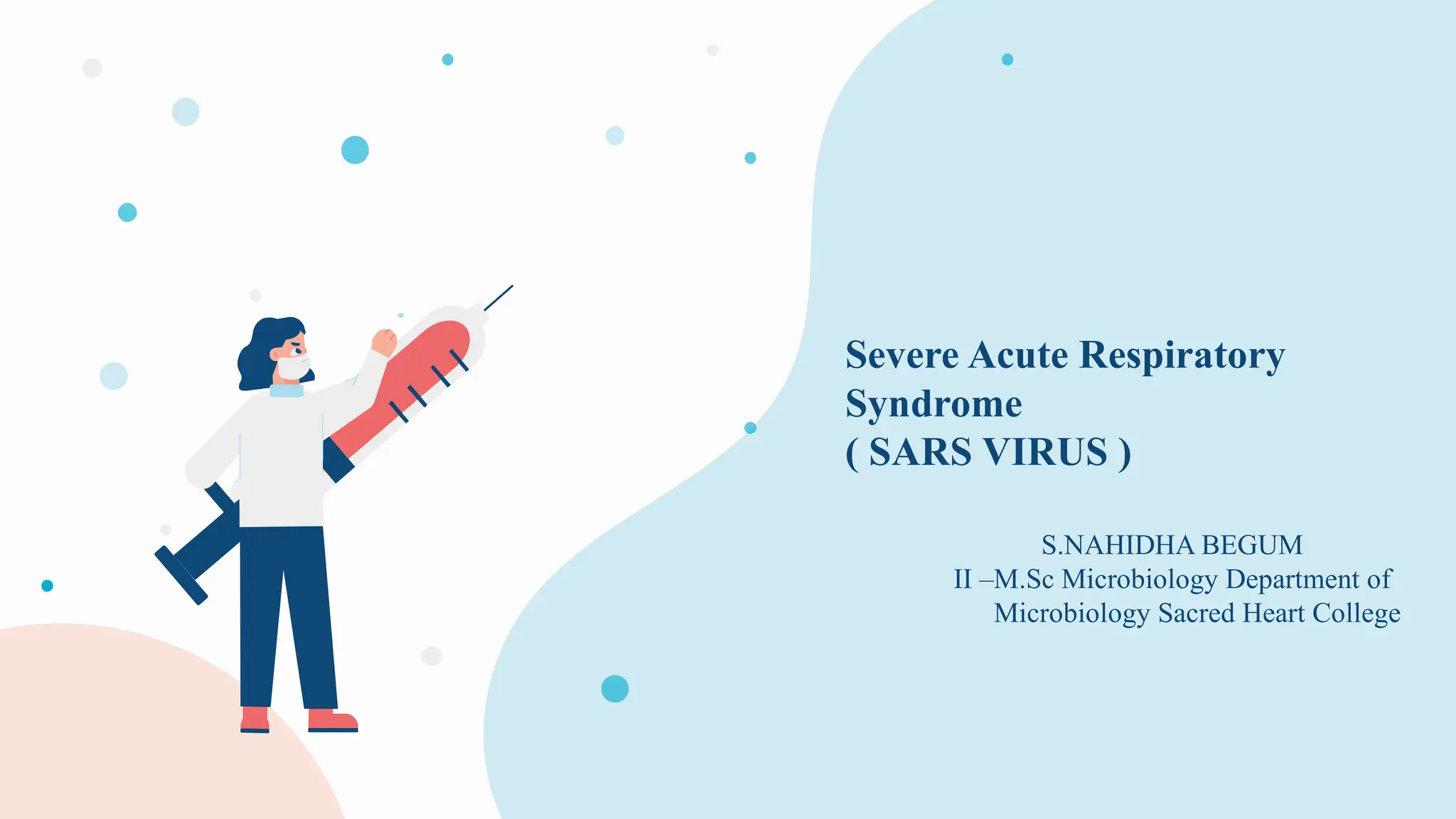 sars virus ( severe acute respiratory syndrome). | PPT