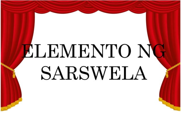 ANG KASAYSAYAN NG SARSWELA SA PILIPINAS.pptx