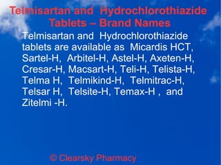 Sartel-H (Telmisartan and Hydrochlorothiazide Tablets) | ODP