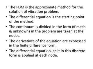 Finite Difference method in Strucutral Dynamics | PPTX