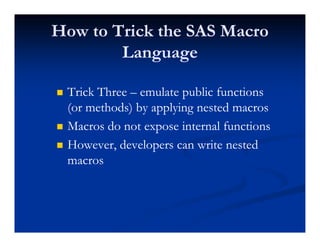 Sas® Macro Design Patterns | PPT