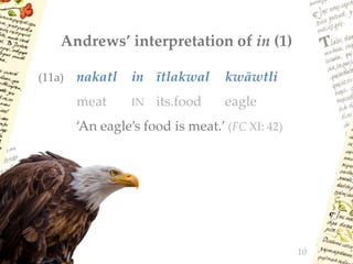 In after years: Classical Nahuatl phrase structure in the light of ...