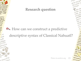 In after years: Classical Nahuatl phrase structure in the light of ...