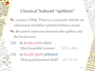 In after years: Classical Nahuatl phrase structure in the light of ...