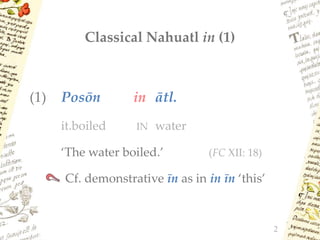 In after years: Classical Nahuatl phrase structure in the light of ...