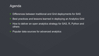 Journey to SAS Analytics Grid with SAS, R, Python | PPTX