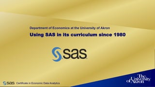 Teaching Economics Students to become Data Professionals Using SAS | PPT