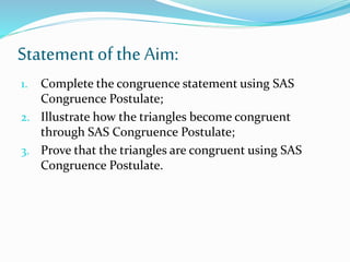 Sas congruence postulate | PPTX