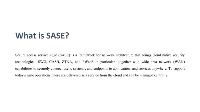 SASE.pptx | Cloud Computing | Internet