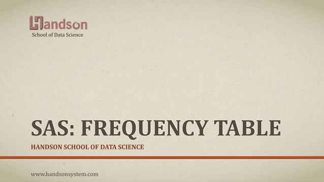 SAS Frequency Table | PPT