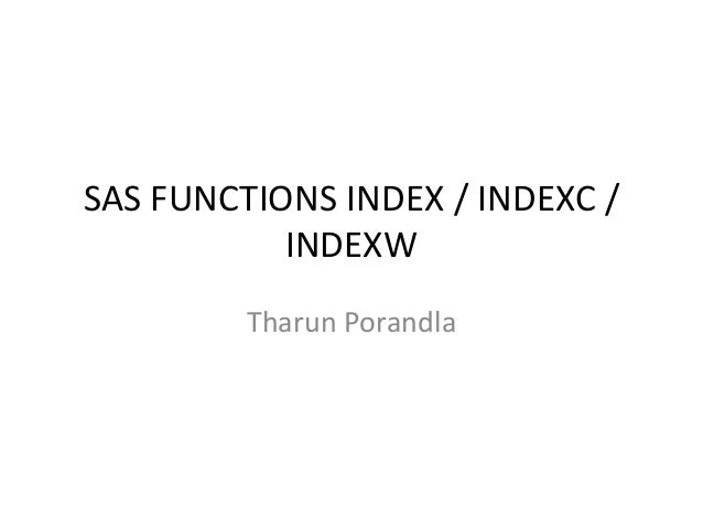Sas Functions Index Indexc Indexw 8541