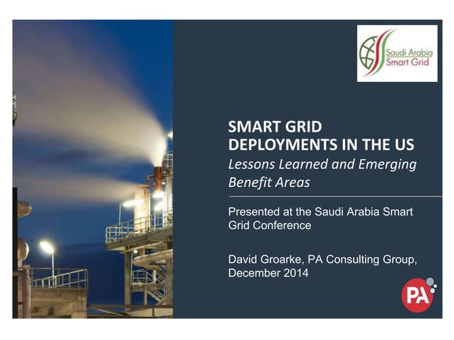 Smart Grid deployments in the US - Lessons Learned and Emerging Benefits Areas | PPT
