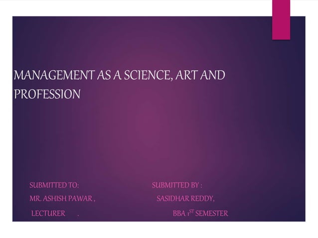 Management as science, art and profession...! | PPTX