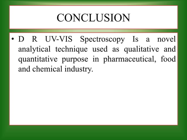 UV VISIBLE REFLECTANCESPECTROSCOPY AND APPLICATION | PPTX