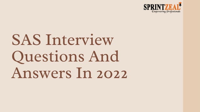 SAS INTERVIEW QUESTIONS AND ANSWERS IN 2022 | PDF | Technology & Computing