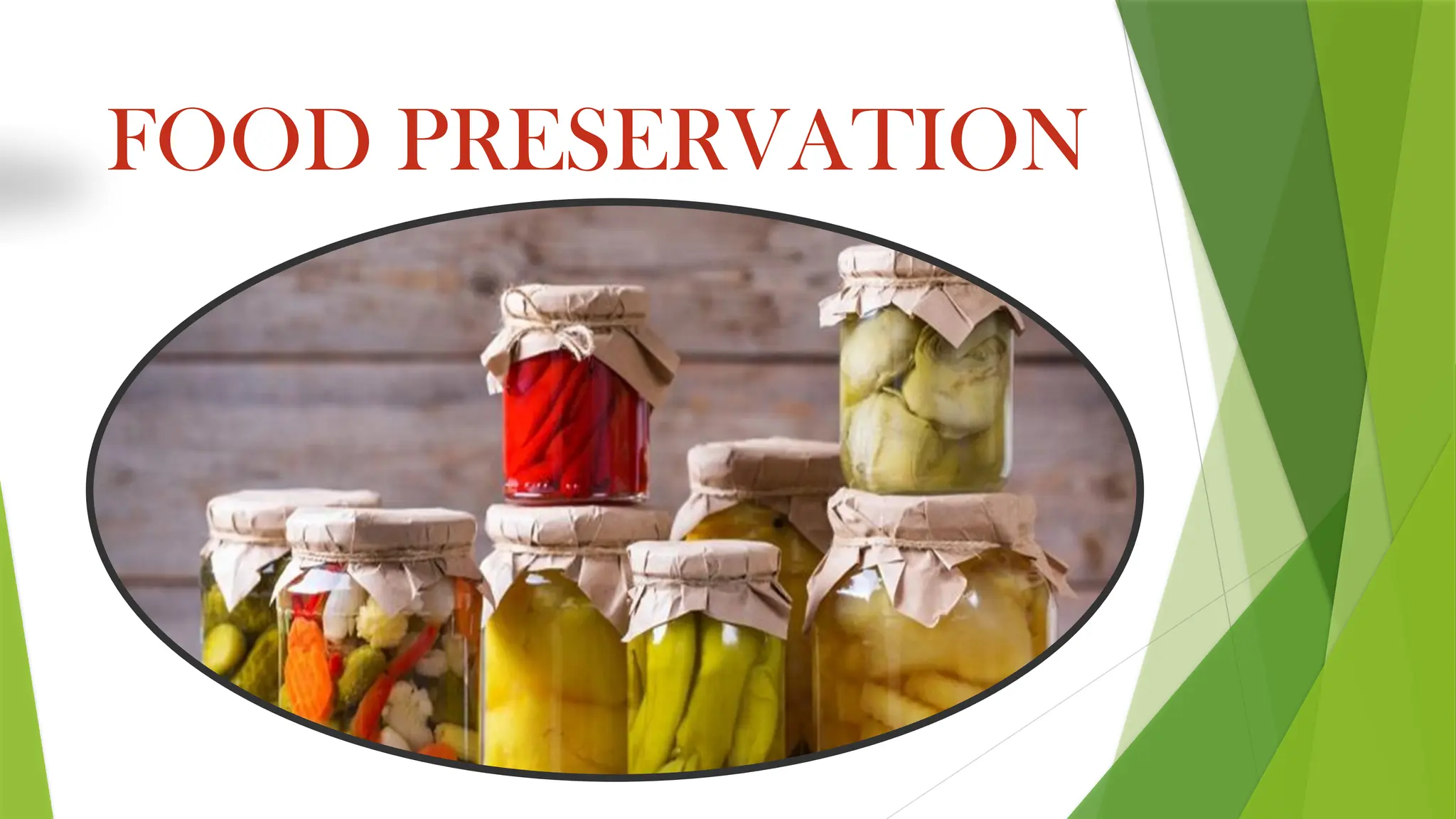 General principle methods of preservation | PPTX