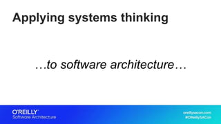 Applying Systems Thinking to Software Architecture | PPTX