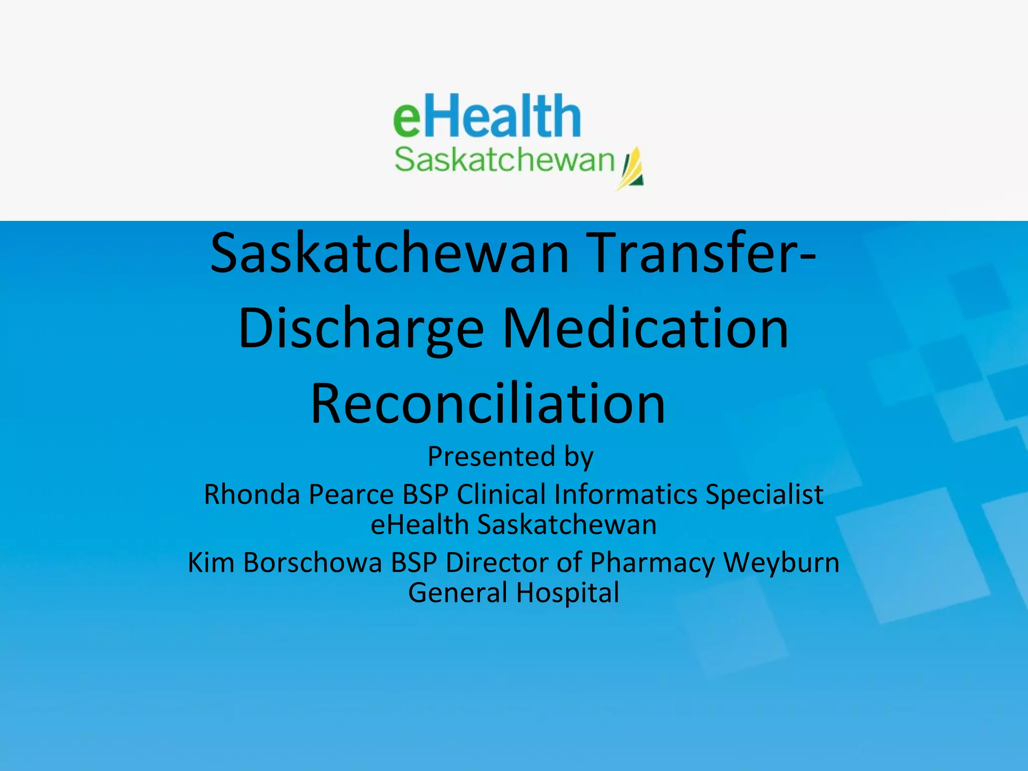Saskatchewan Transfer Discharge Medication Reconciliation Form Overview ...