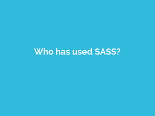SASS - CSS with Superpower | PPTX