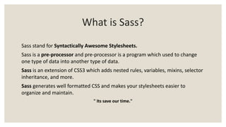 Sass installation | PPTX