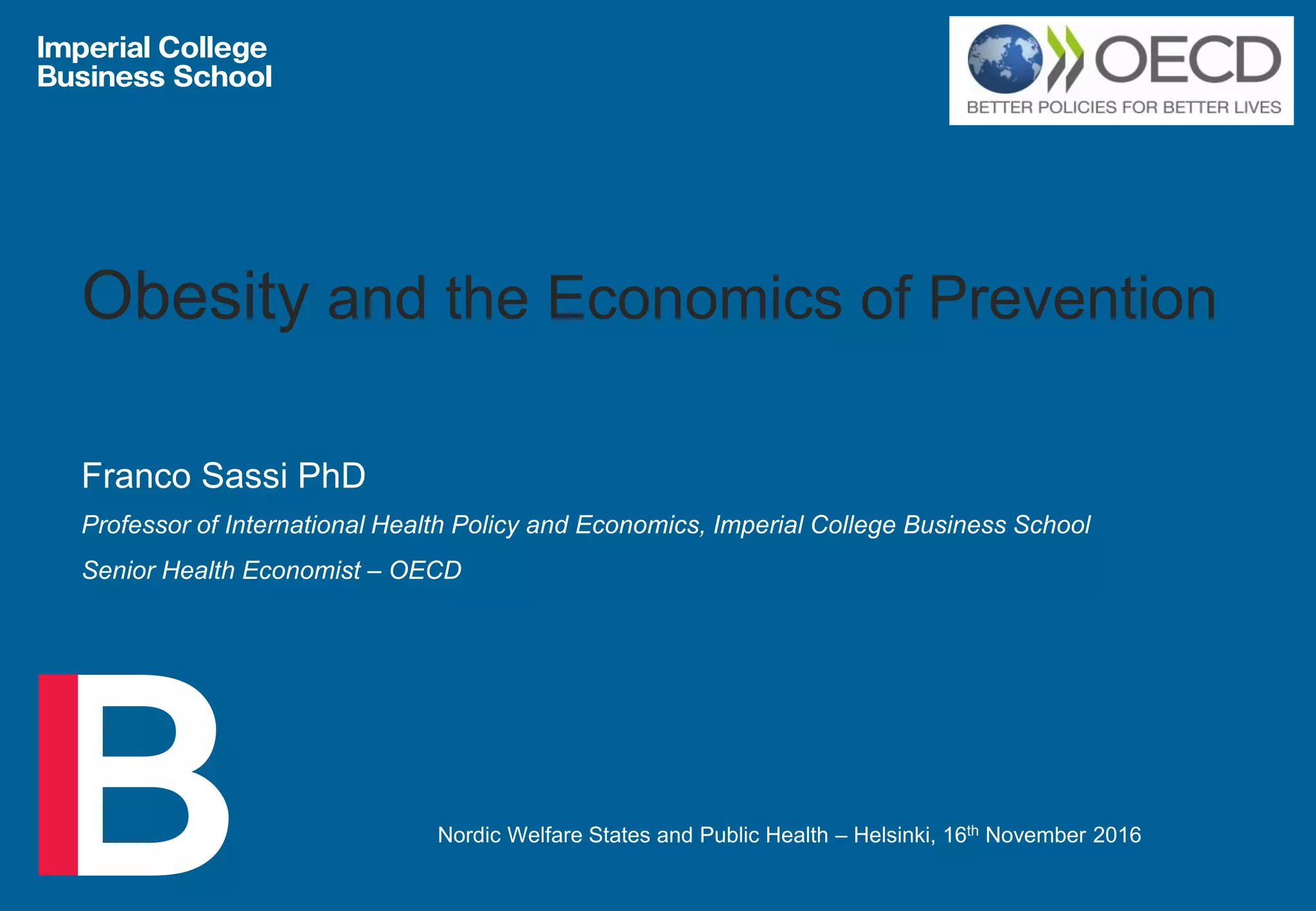 Franco Sassi: Obesity and the Economics of Prevention | PDF