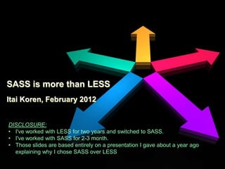 SASS is more than LESS | PPT