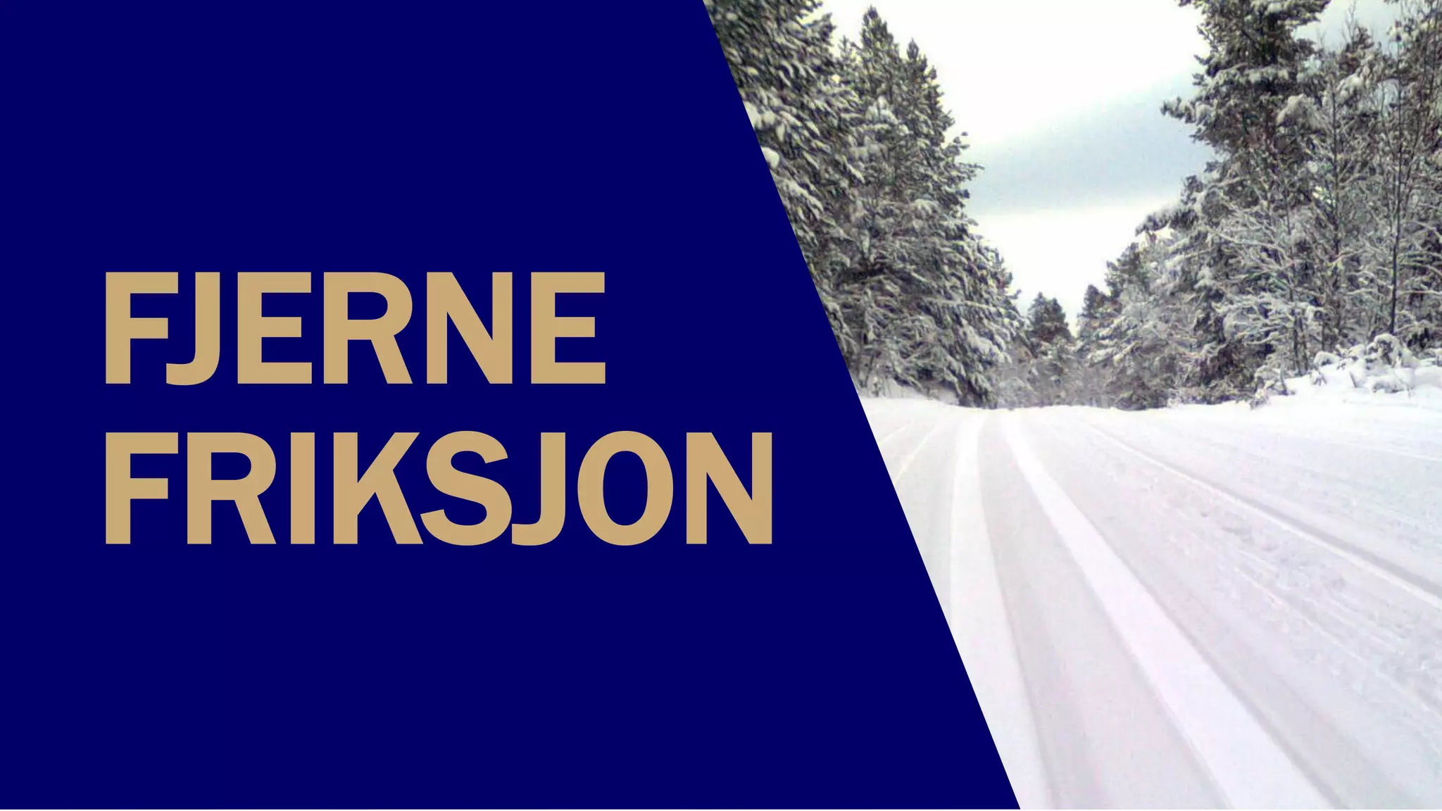 Redusere friksjon gjennom bruk av teknologi | PDF