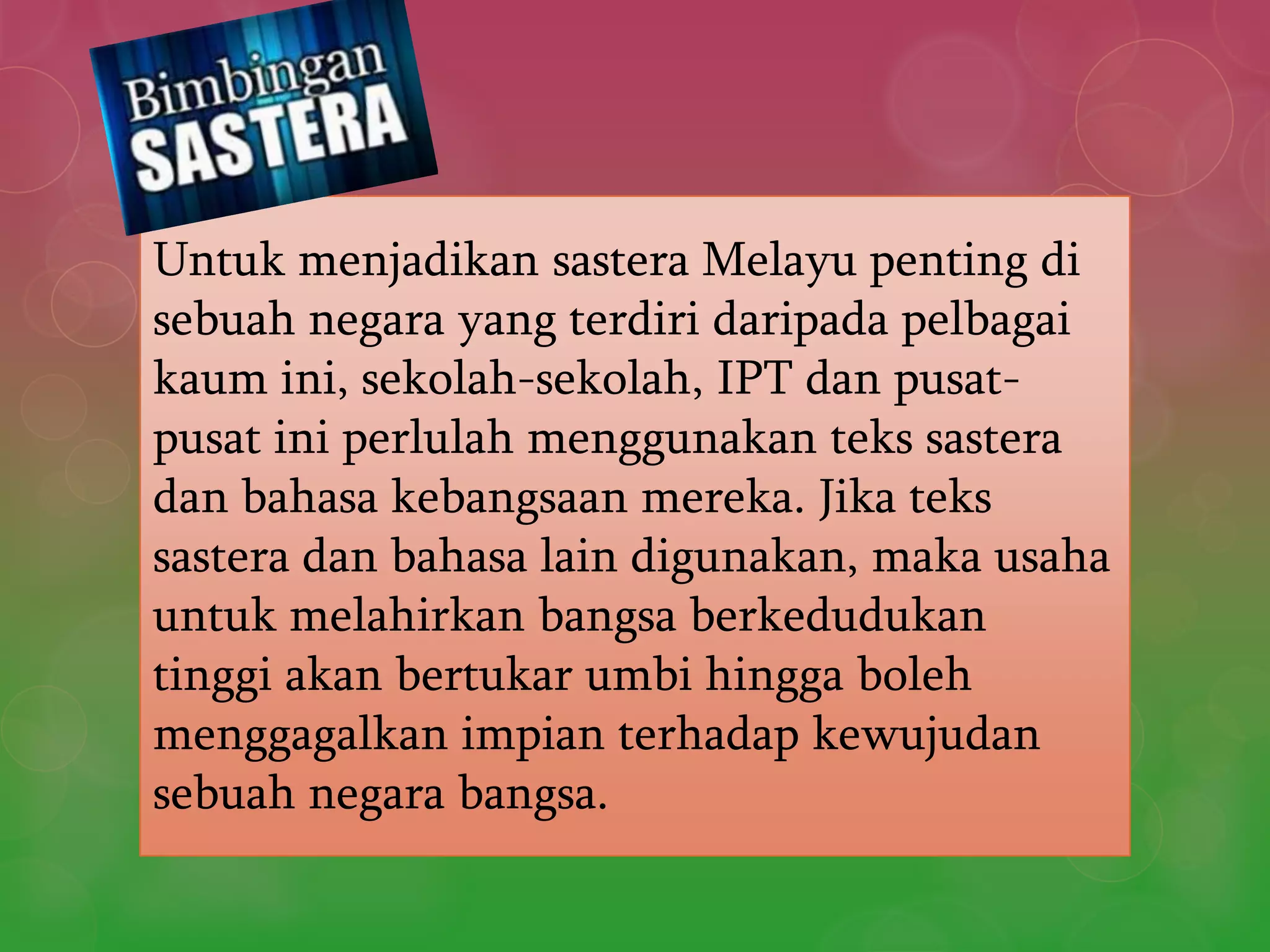 Sastera melayu sebagai pendidikan | PPTX