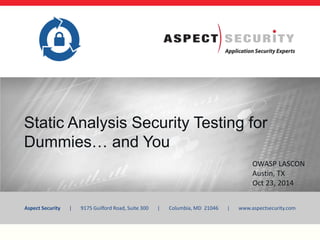 Static Analysis Security Testing for Dummies... and You | PPTX