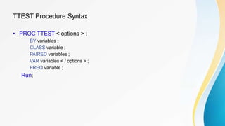 SAS Ttest Procedure.pptx | Programming Languages | Computing