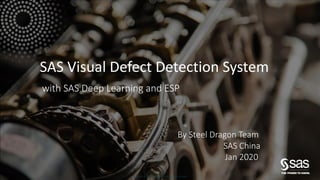 SAS Visual Defect Detection System VP Steel Dragons.pdf