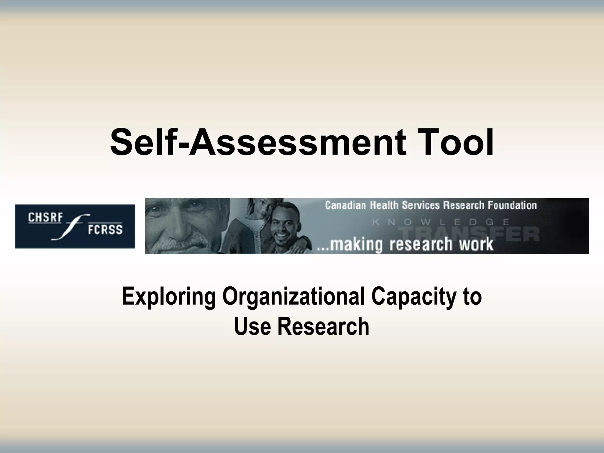 Self-Assessment Tool: Exploring Organizational Capacity to Use Research ...