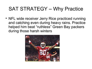 Sat strategy - No Pain No Gain Strategy | PPT