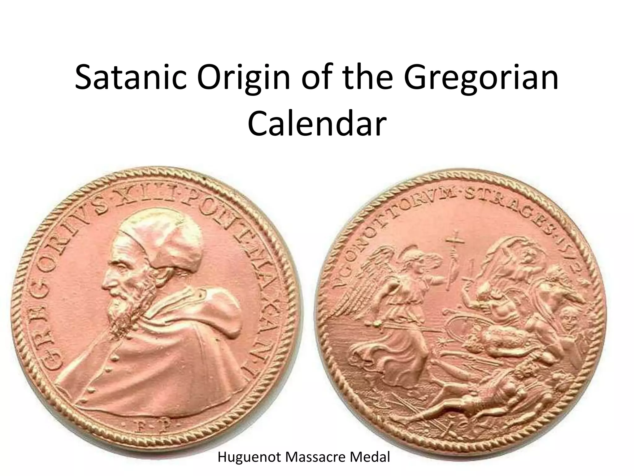 Satanic origin of the Gregorian Calendar | PPTX