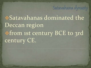 Satavahana dynasty | PPTX
