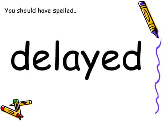 Satchel page spelling words | PPT