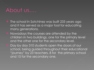 Satchinez school | PPT | Secondary Education | Education
