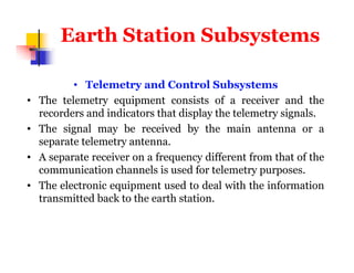 The earth segment of satellite communication system mainly consists of ...