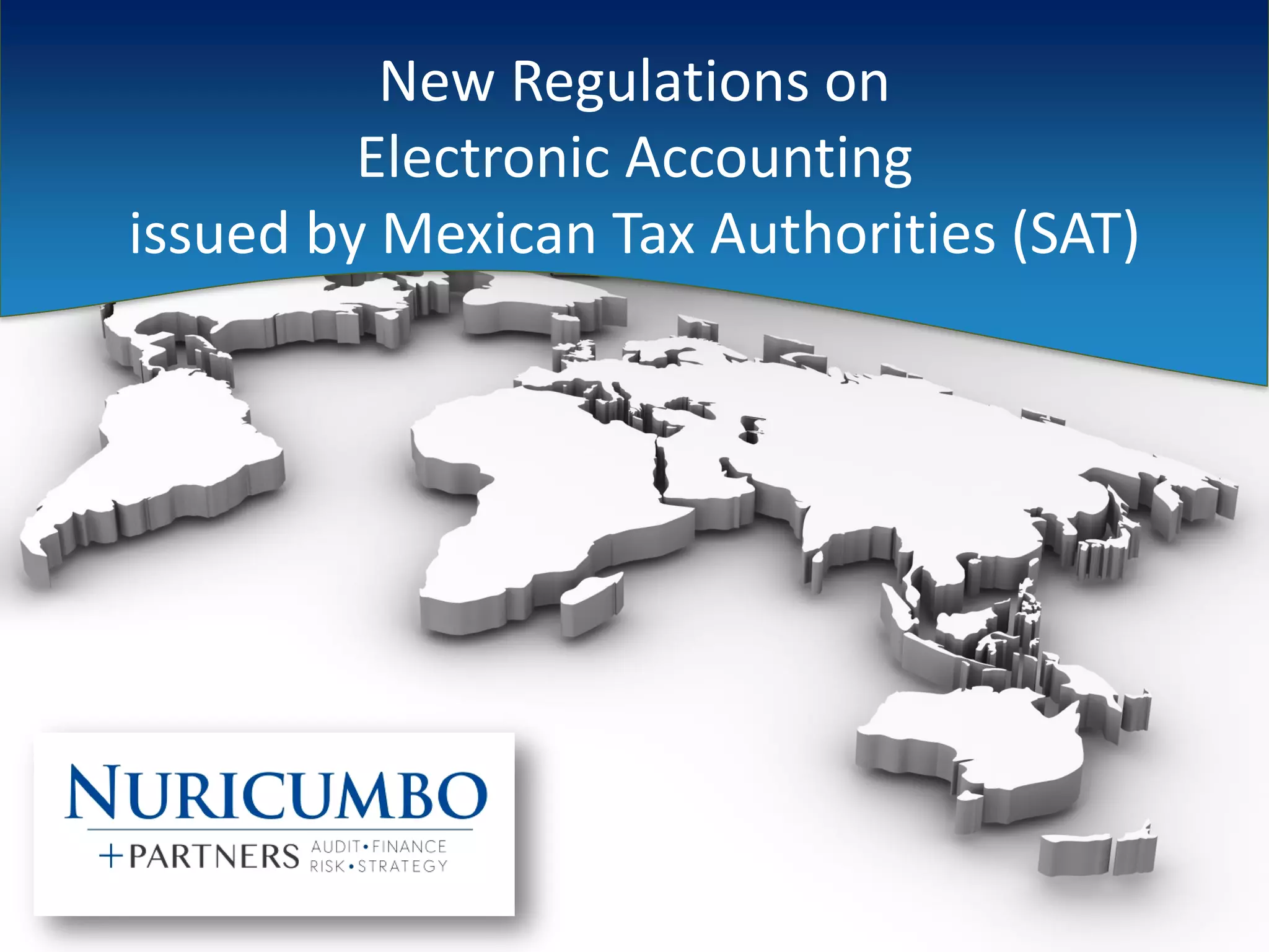 New Electronic Accounting Regulations in Mexico (SAT 2015) | PDF