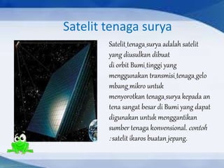 Satelit buatan | PPTX