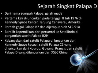 Satelit Palapa D | PPTX