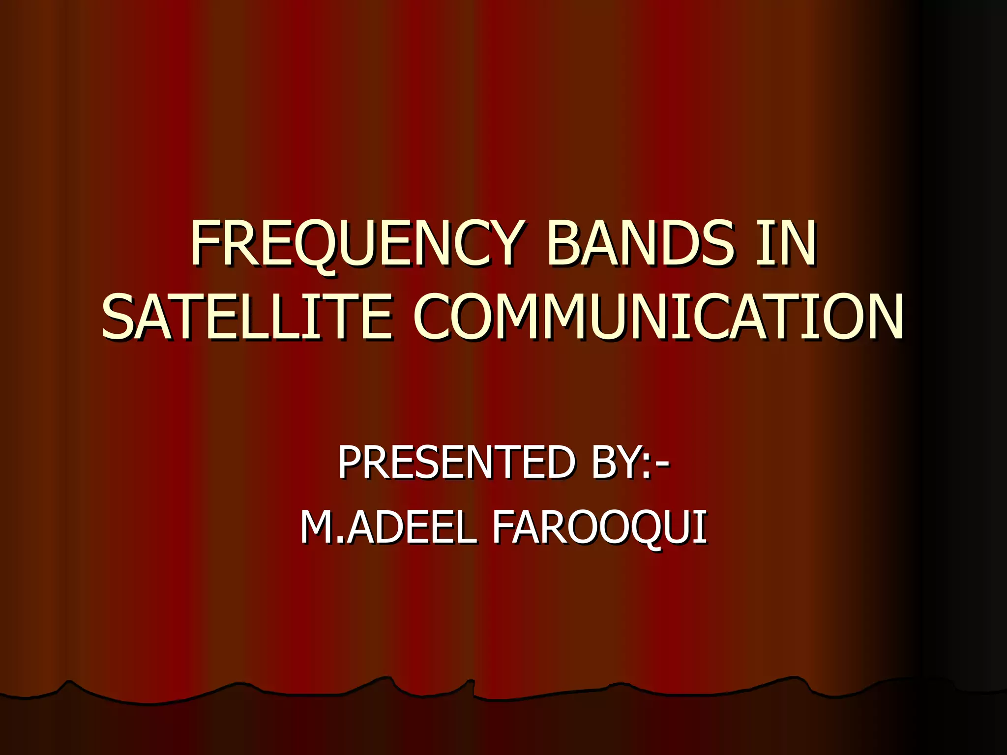 Satellite Bands | PPT