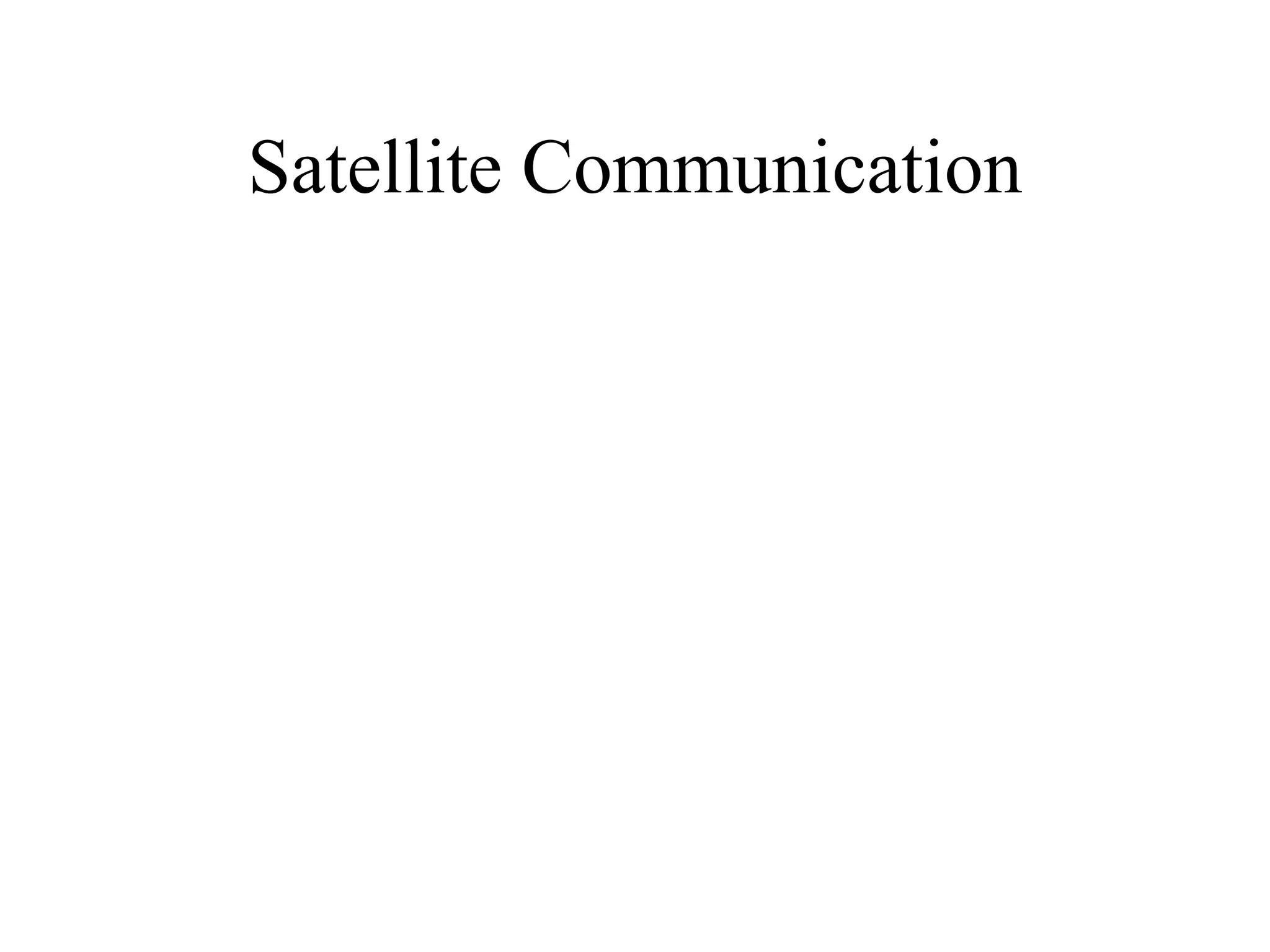 Satellite communication | PPT