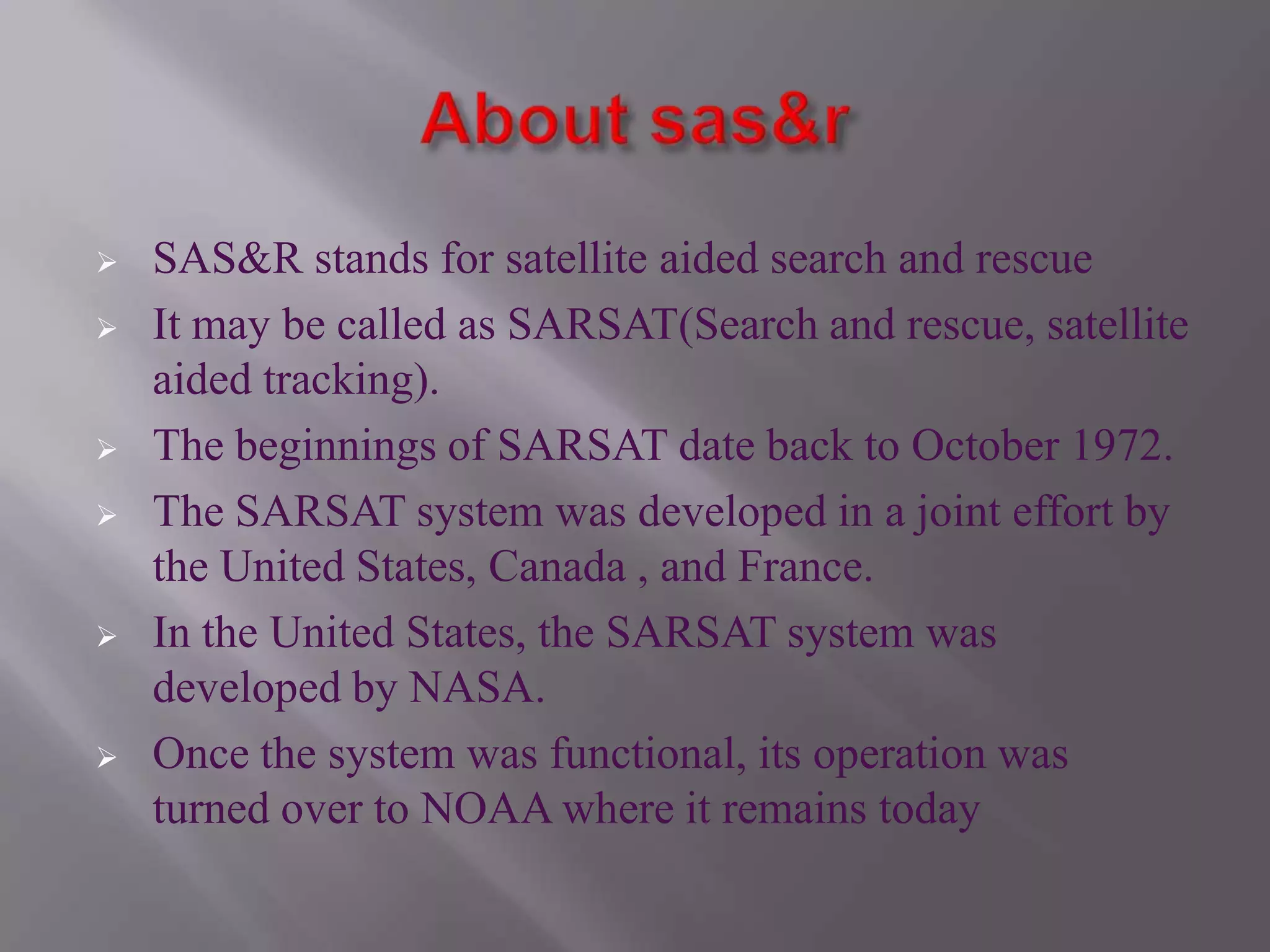Satellite aided search and rescue, | PPTX