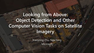 Looking from Above: Object Detection and Other Computer Vision Tasks on ...