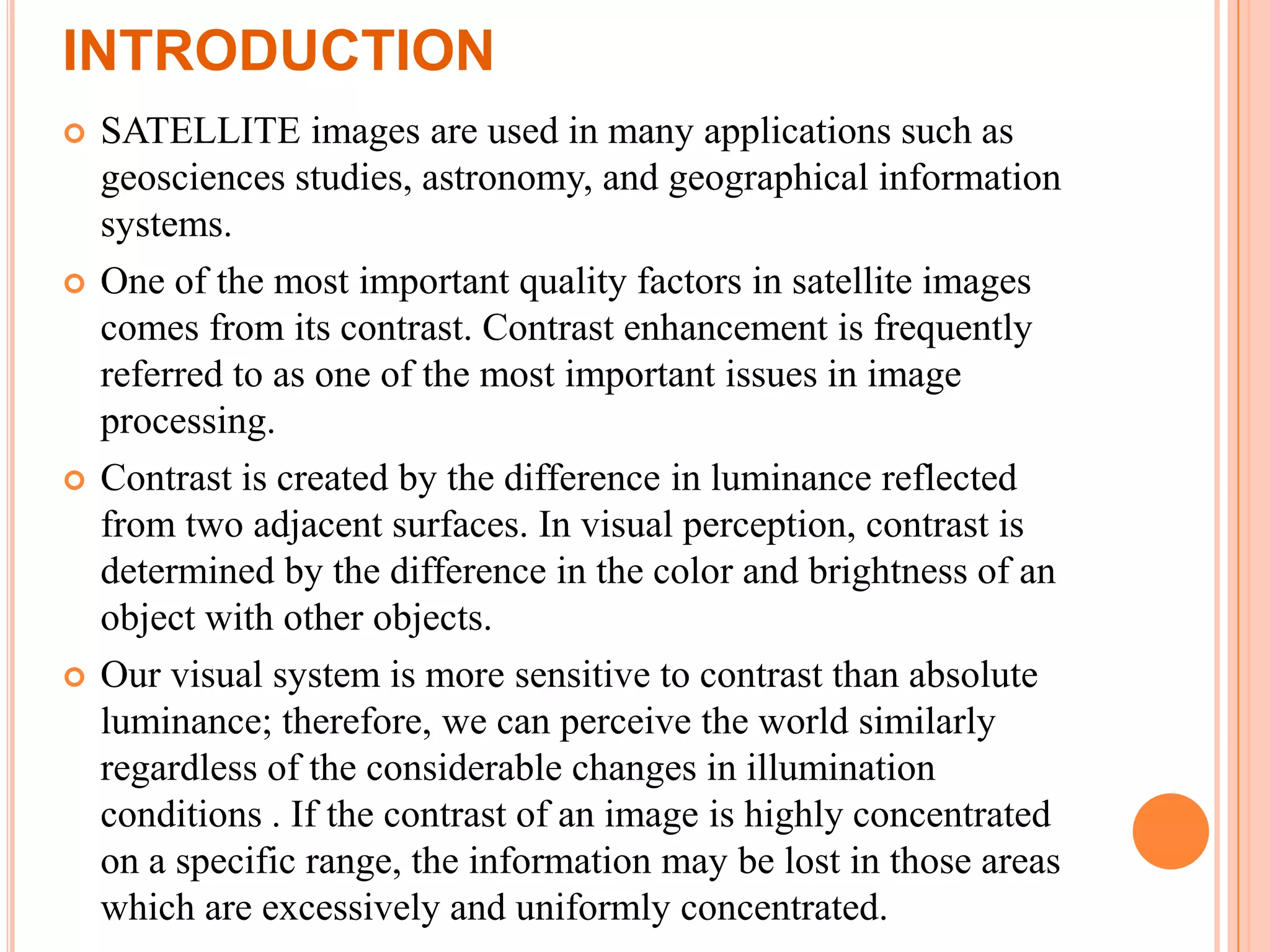 Satellite image contrast enhancement using discrete wavelet transform ...