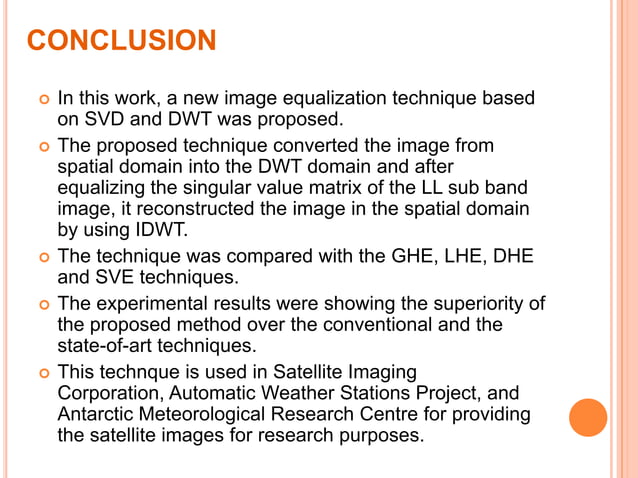 Satellite Image Contrast Enhancement Using Discrete Wavelet Transform Ppt Free Download