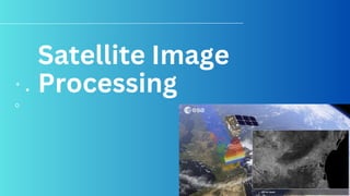 Satellite image processing with block diagram | PDF