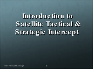 Satellite Interception | PPS
