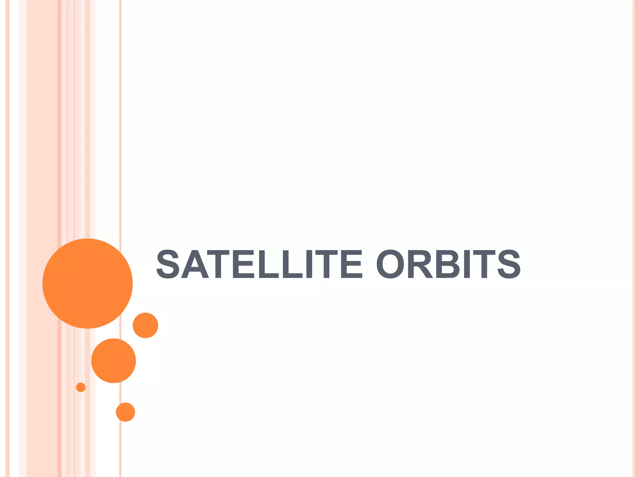 Satellite orbits/geosynchronous satellites | PPT